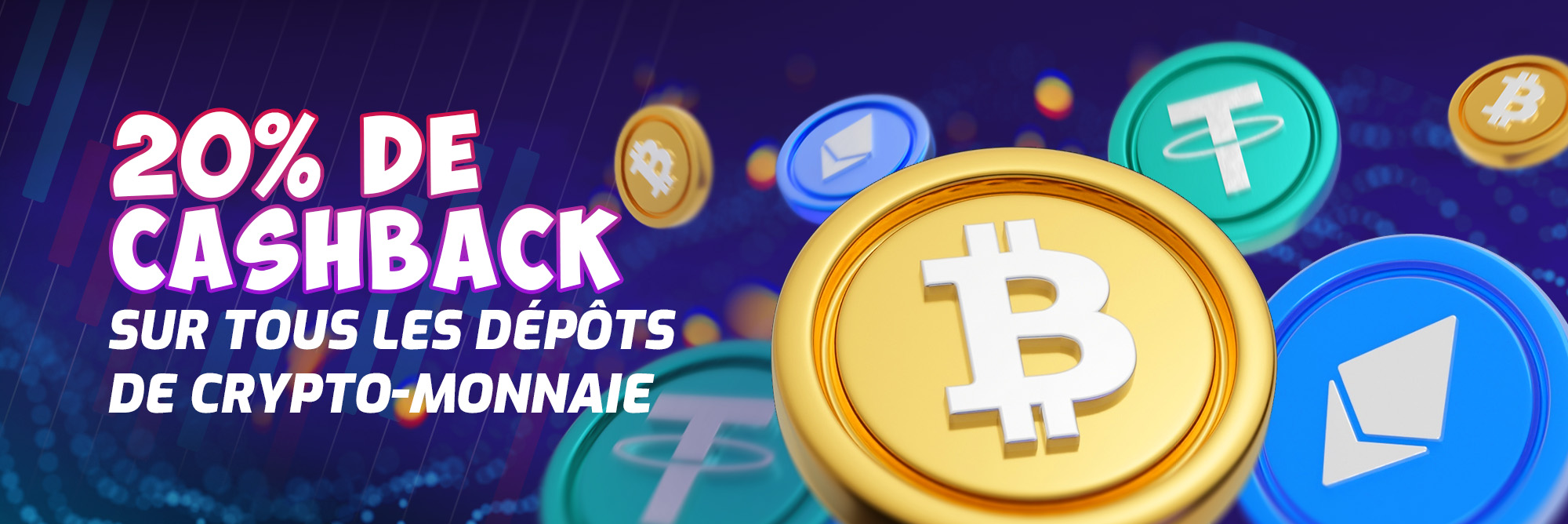 20% de cashback sur un dépôt Crypto